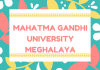 Mahatma Gandhi University Meghalaya, MGU Admission Open