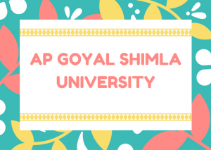 AP Goyal Shimla University, Renowned Universities in North India