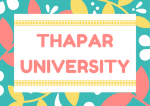 Thapar University Admission 2021: Application Form (Out), Eligibility ...