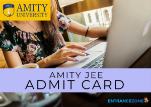 Amity JEE 2020 Admit Card: Amity University Admission Test Slot Booking