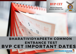 BVP CET 2021 Important Dates: Bharati Vidyapeeth Admission Schedule