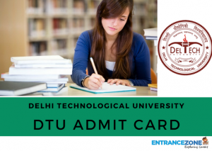 DTU 2020 Admit Card: Delhi Technological University