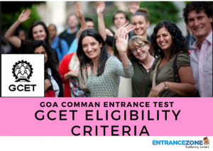 GCET 2021 Eligibility Criteria: Goa CET Admission Criteria