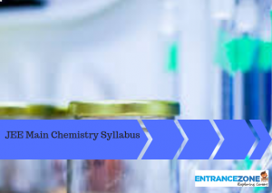 JEE Main 2020 Chemistry Syllabus: Important Topics