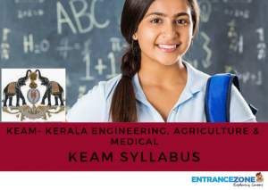 KEAM Syllabus 2021: Kerala Engineering Agriculture and Medical
