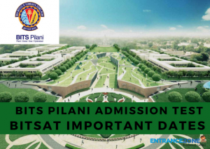 BITSAT 2021 Important Dates: Application Form