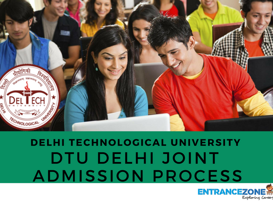 DTU - Delhi Technological University for B.Tech Admission