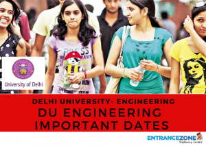 DU Engineering 2020 Important Dates: Delhi University