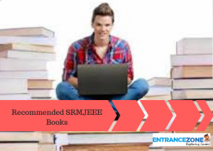 Recommended SRMJEEE 2020 Books - SRM University