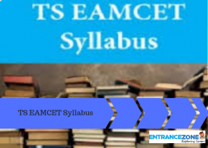 TS EAMCET 2021 Syllabus PDF: Important Topics
