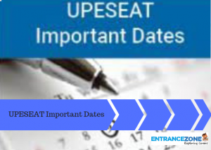 UPESEAT 2021 Important Dates: UPES B.Tech. Entrance Exam