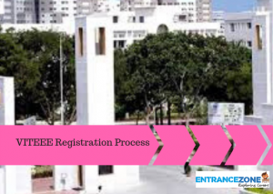 VITEEE 2022 Registration Process: Apply Here