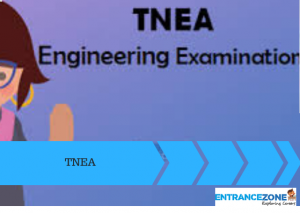 TNEA 2021: Application Form, Eligibility Criteria